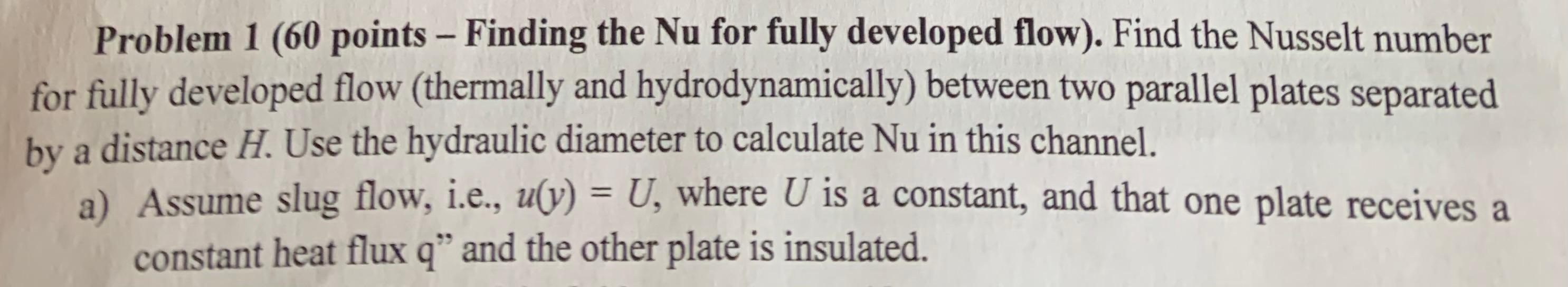 Solved Problem 1 (60 points - Finding the Nu for fully | Chegg.com