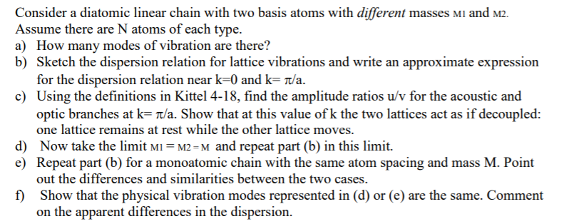 Solved Consider a diatomic linear chain with two basis atoms | Chegg.com