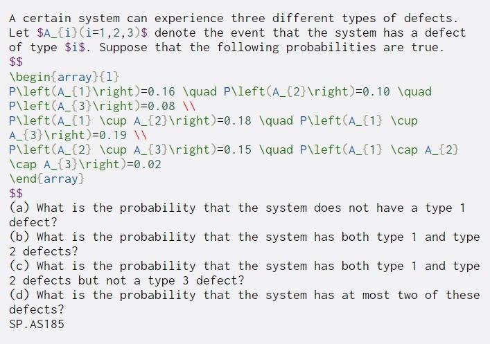 Solved A certain system can experience three different types | Chegg.com