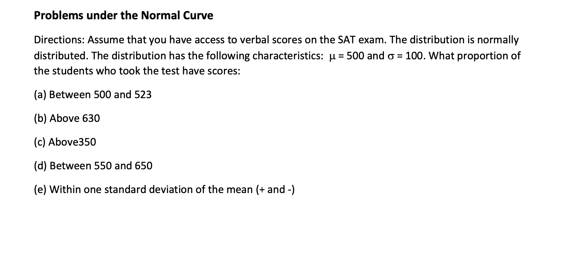 Solved Problems under the Normal Curve Directions: Assume | Chegg.com