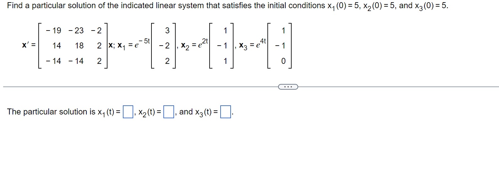 Solved Find a particular solution of the indicated linear | Chegg.com Solved Find a particular solution of the indicated linear | Chegg.com