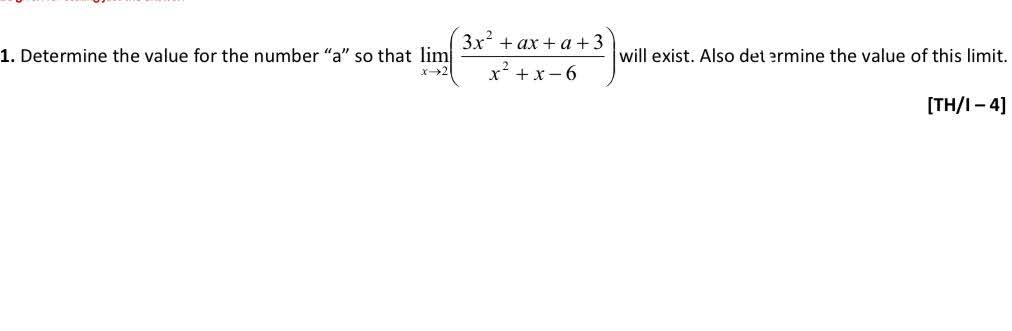 Solved 1. Determine the value for the number "a" so that | Chegg.com