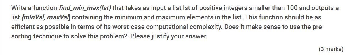 Solved Write a function find_min_max(Ist) that takes as | Chegg.com