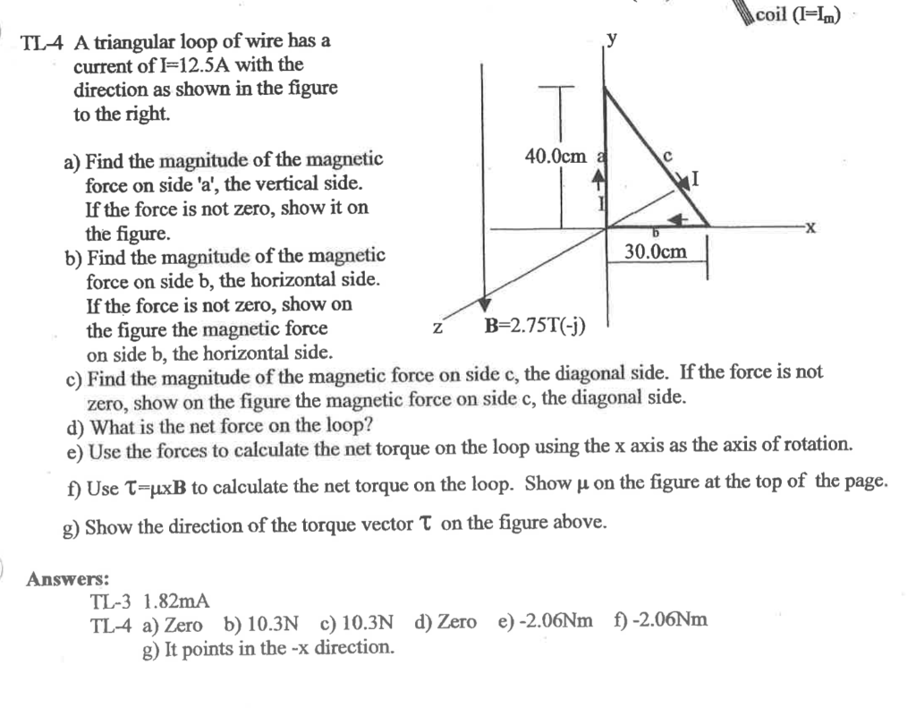 Solved TL-4 A triangular loop of wire has a current of | Chegg.com