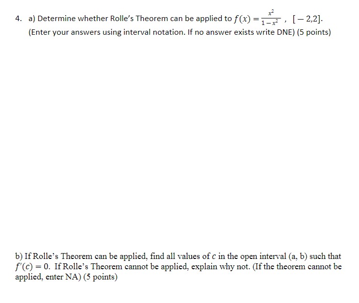 Solved 4. a) Determine whether Rolle's Theorem can be | Chegg.com