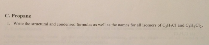 Solved C. Propane 1. Write the structural and condensed | Chegg.com