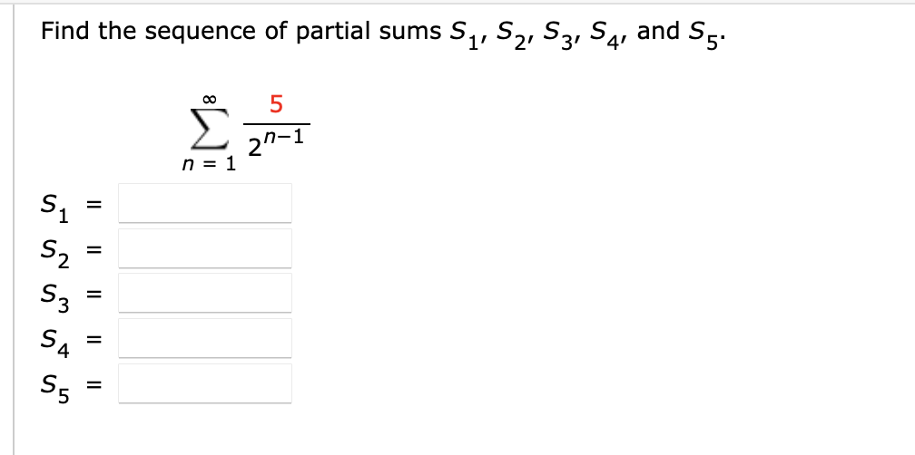 Solved Find the sequence of partial sums S1,S2′,S3′,S4′ and | Chegg.com