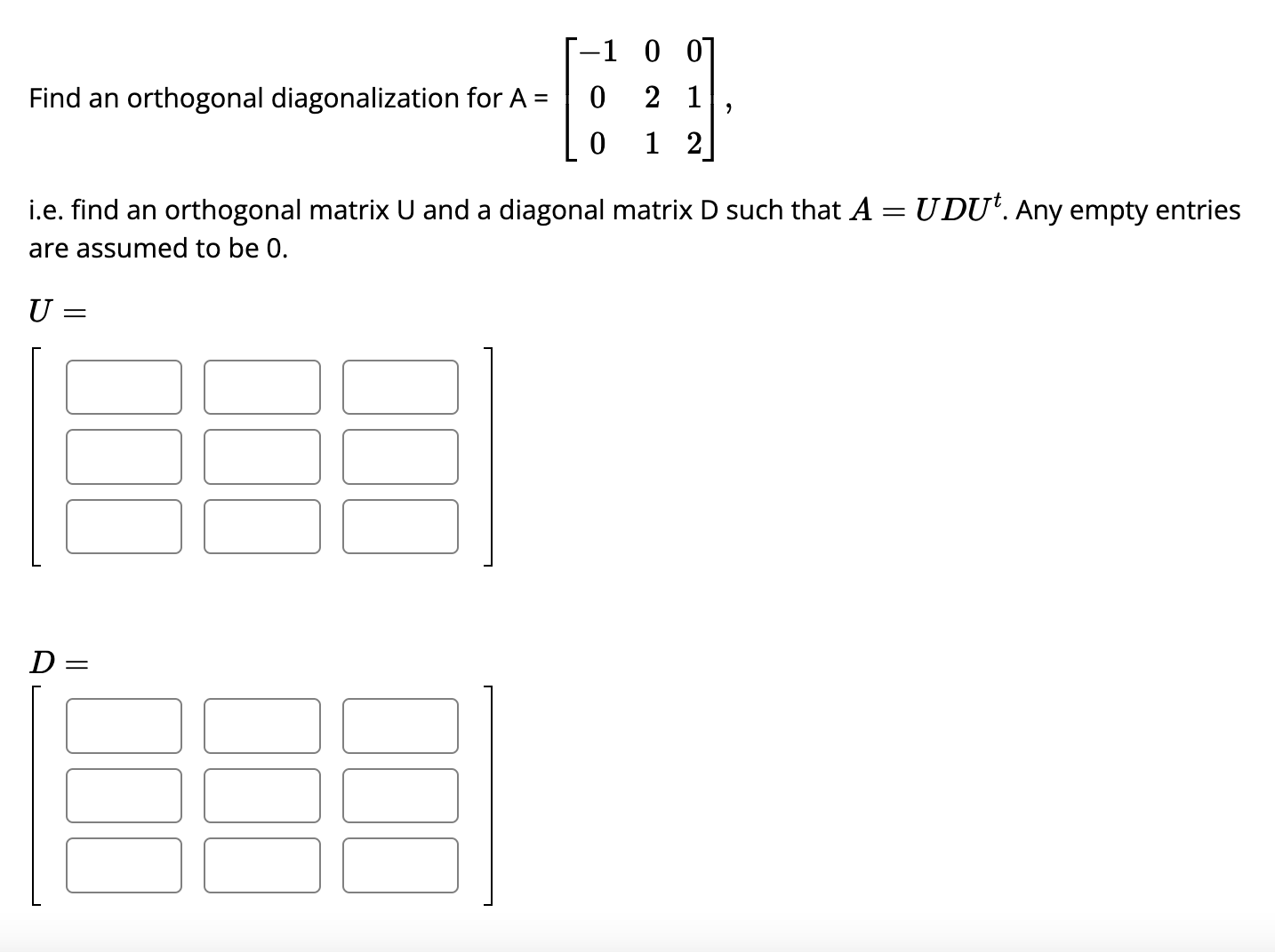Solved Find an orthogonal diagonalization for | Chegg.com