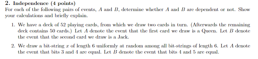 Solved 2. Independence (4 points) For each of the following | Chegg.com