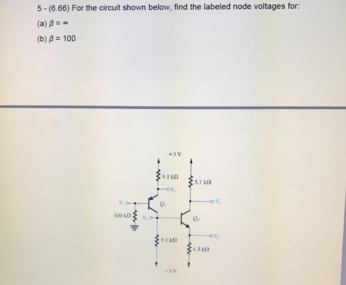 Solved For the circuit shown below, find the labeled node | Chegg.com