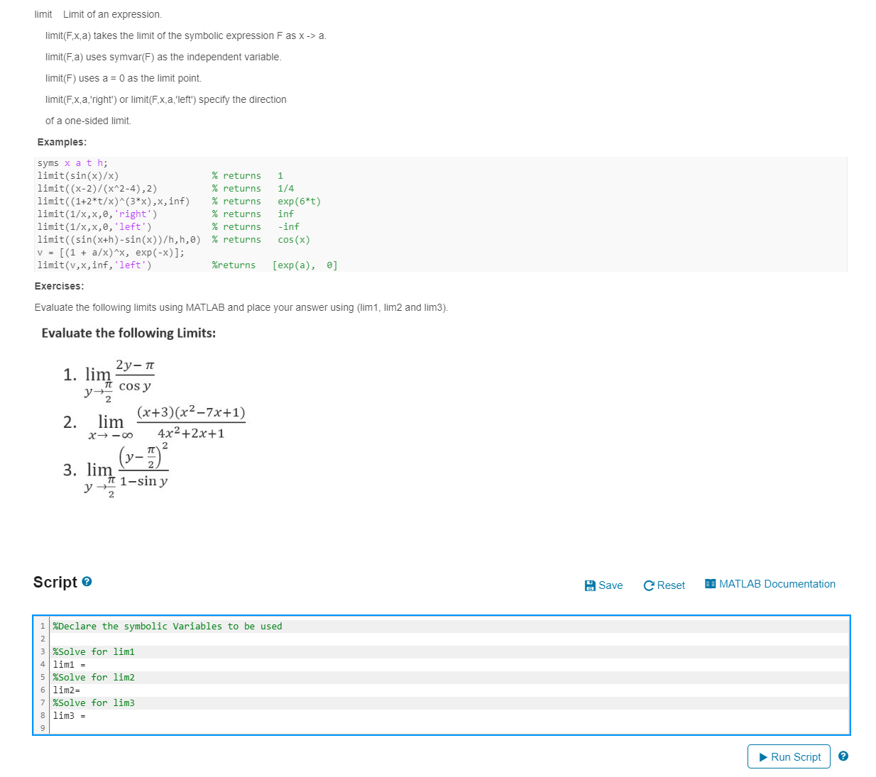 Solved limit Limit of an expression. limit( F,X,a) takes the | Chegg.com