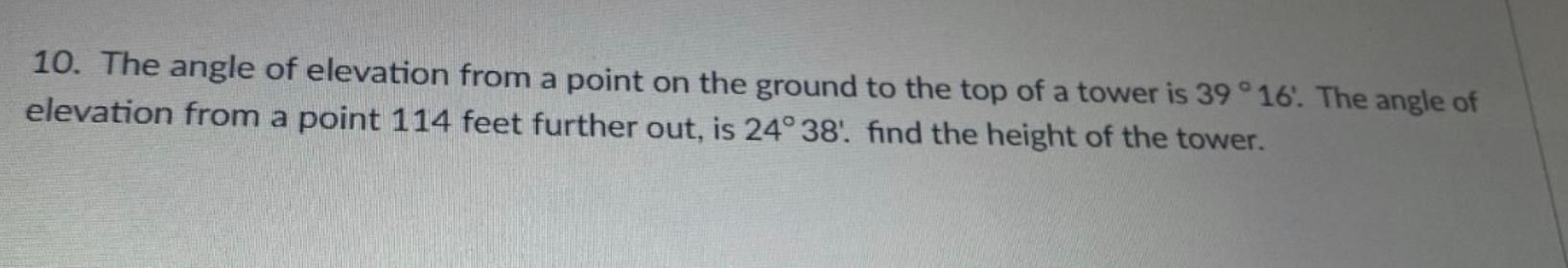 Solved 10. The angle of elevation from a point on the ground | Chegg.com
