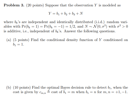 Solved Problem 3. (20 points) Suppose that the observation Y | Chegg.com