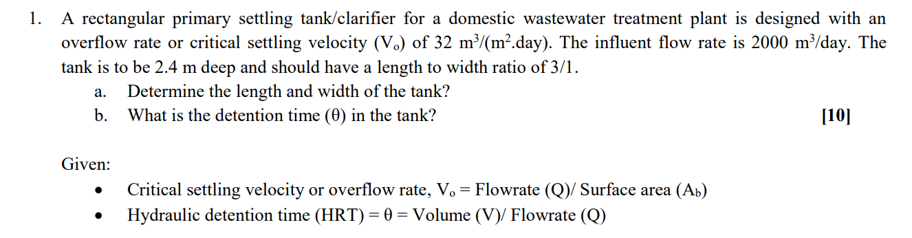 Solved 1. A rectangular primary settling tank/clarifier for | Chegg.com