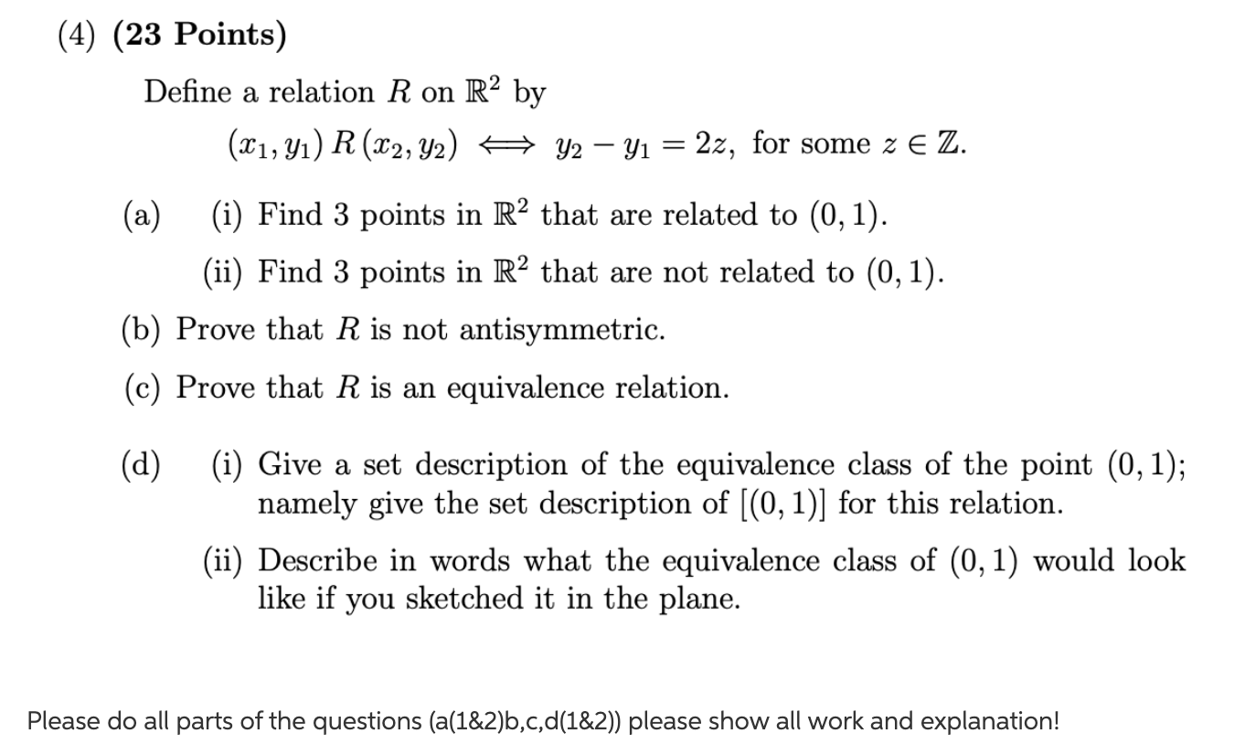Solved (4) (23 Points) Define a relation R on R2 by (x1, y1) | Chegg.com