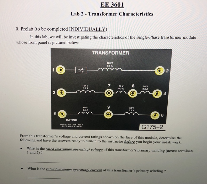 Solved EE 3601 Lab 2 - Transformer Characteristics 0. Prelab | Chegg.com
