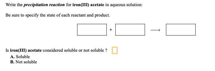 Solved Write the precipitation reaction for iron(III) | Chegg.com