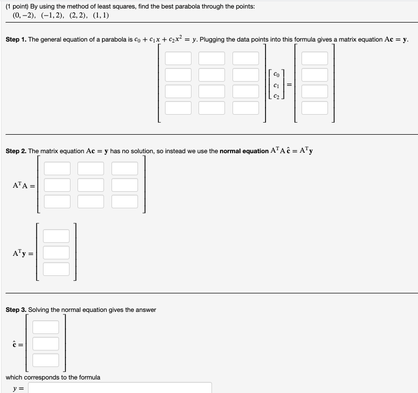 Solved (1 point) By using the method of least squares, find | Chegg.com