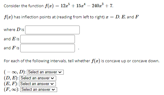 Solved Consider the function f(x)=12x5+15x4-240x3+7.f(x) | Chegg.com