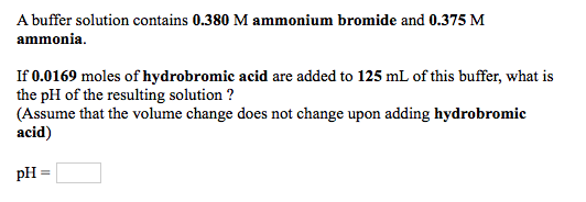 Solved A buffer solution contains 0.380 M ammonium bromide | Chegg.com