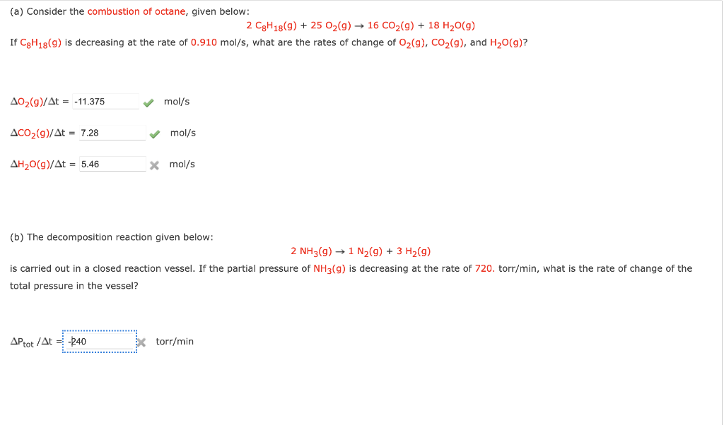 Solved 2C8H18( g)+25O2( g)→16CO2( g)+18H2O(g) If C8H18( g) | Chegg.com