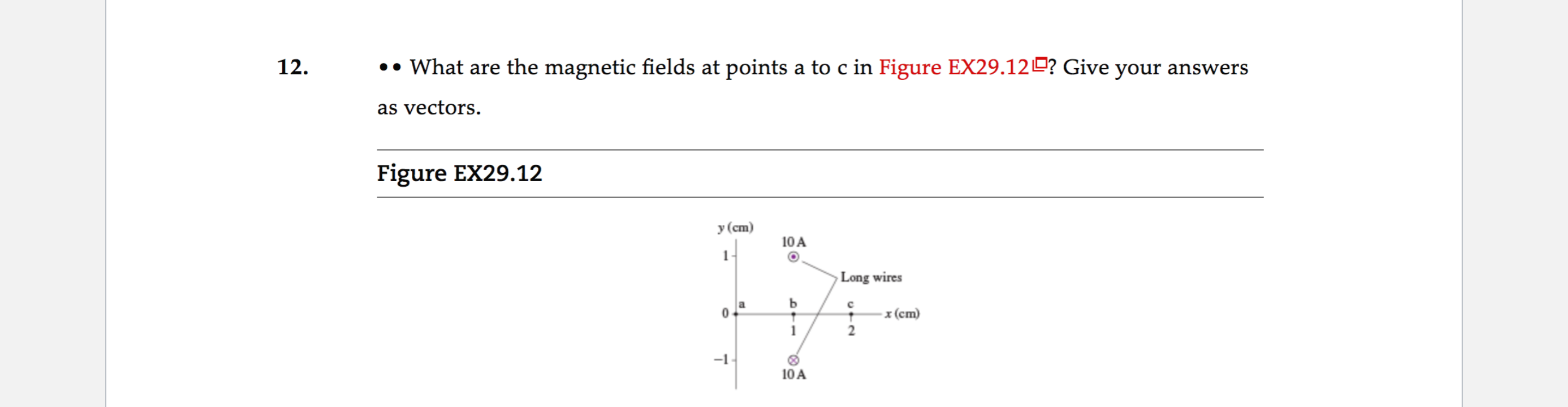 Solved - What are the magnetic fields at points a to c in | Chegg.com