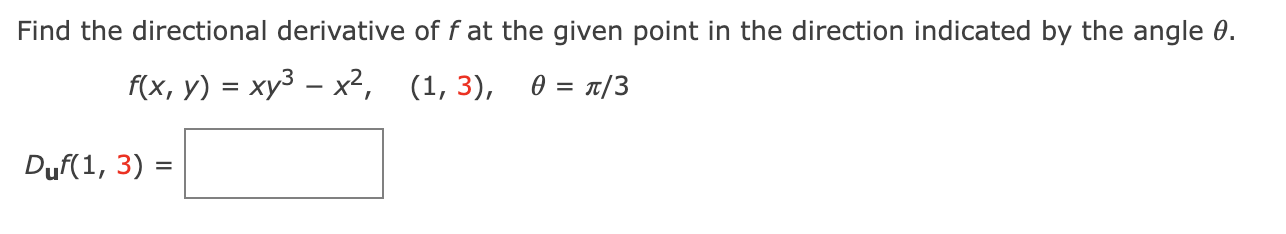 Solved Find the directional derivative of f at the given | Chegg.com