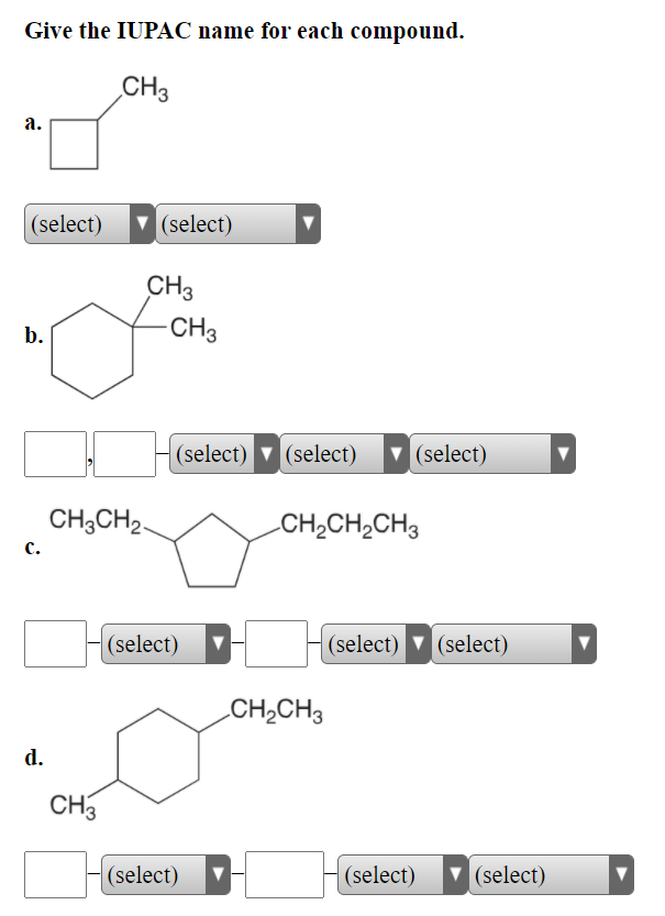 Solved Give the IUPAC name for each compound. CH3 a. | Chegg.com