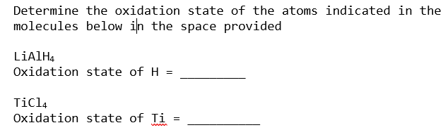 Solved Determine the oxidation state of the atoms indicated | Chegg.com