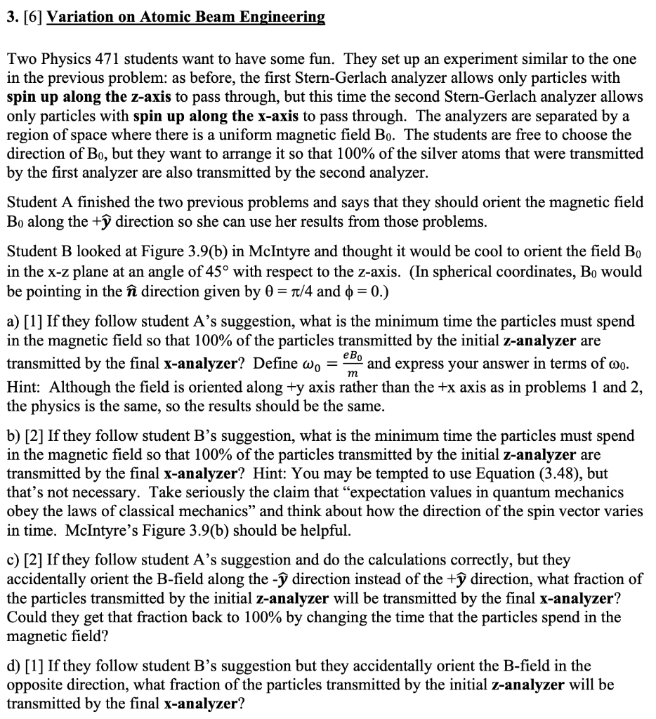 Two Physics 471 students want to have some fun. They | Chegg.com