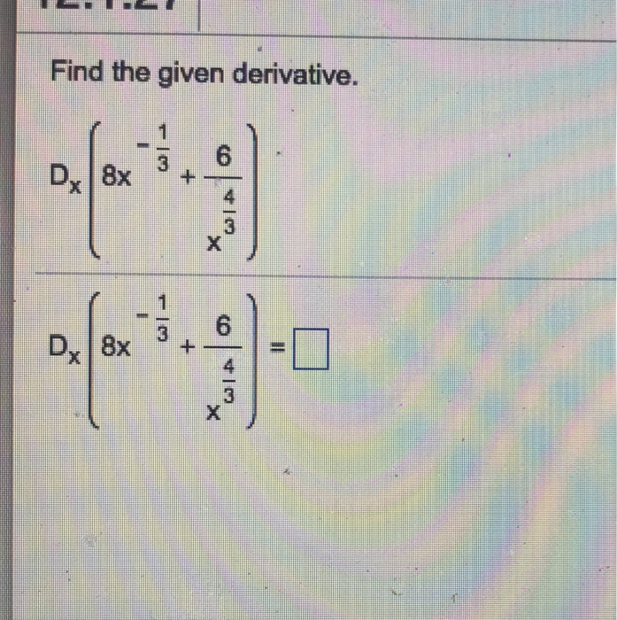 Solved Find the given derivative 6 4 | Chegg.com