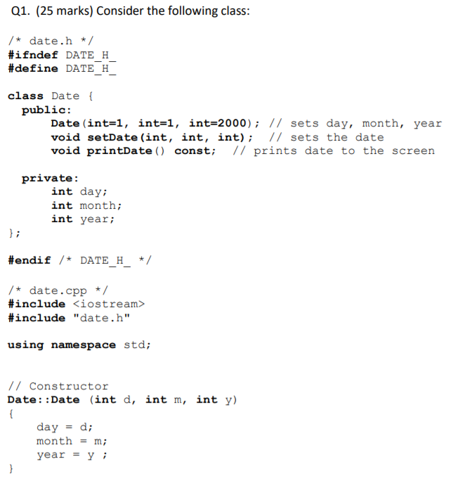 Solved Q1. (25 marks) Consider the following class: #ifndef | Chegg.com