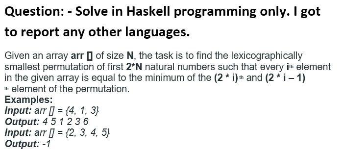 Solved Question: - Solve in Haskell programming only. I got | Chegg.com Solved Question: - Solve in Haskell programming only. I got | Chegg.com