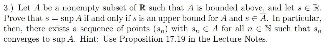 Solved 3.) Let A be a nonempty subset of R such that A is | Chegg.com