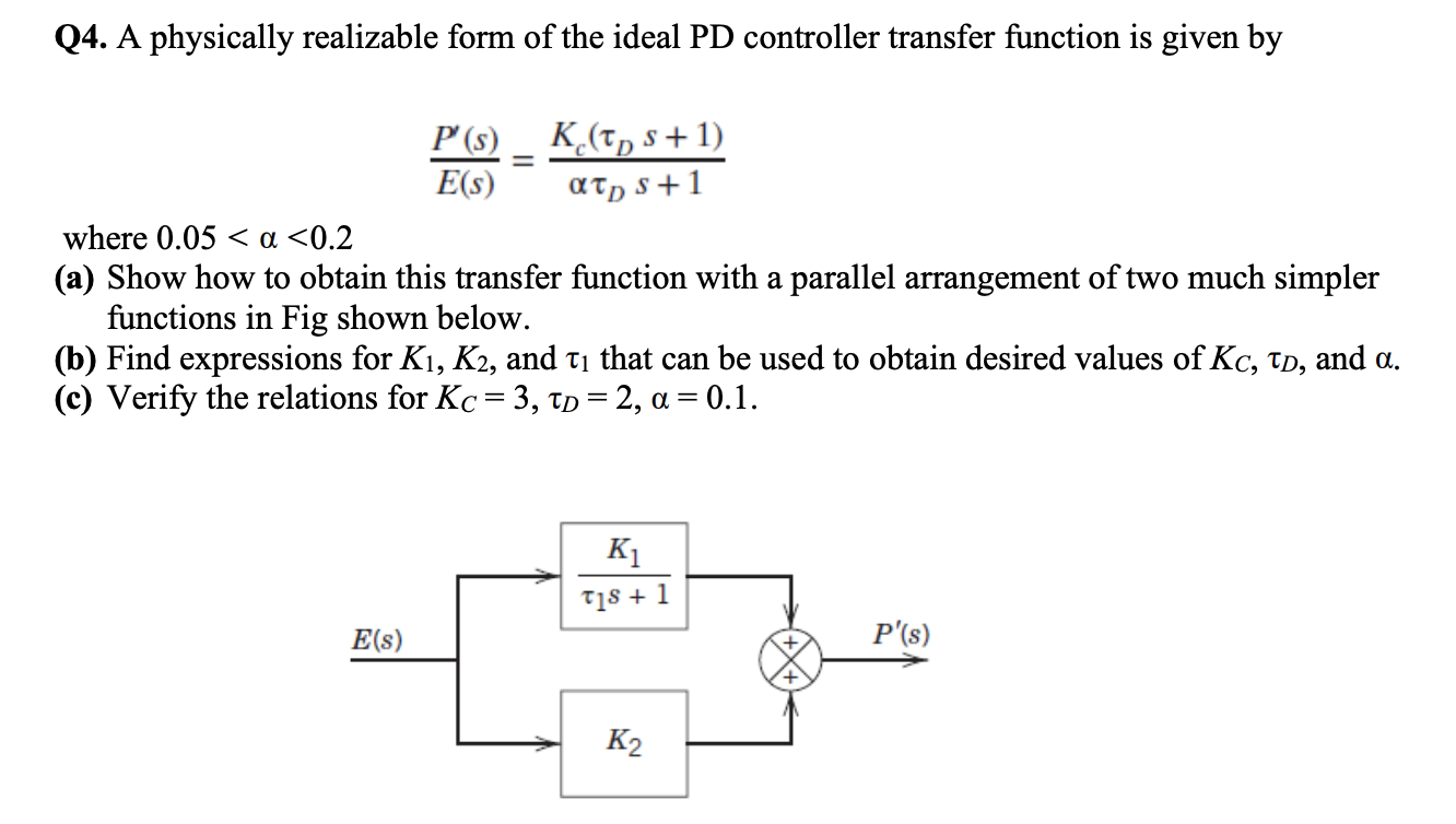 Solved Q4. A physically realizable form of the ideal PD | Chegg.com