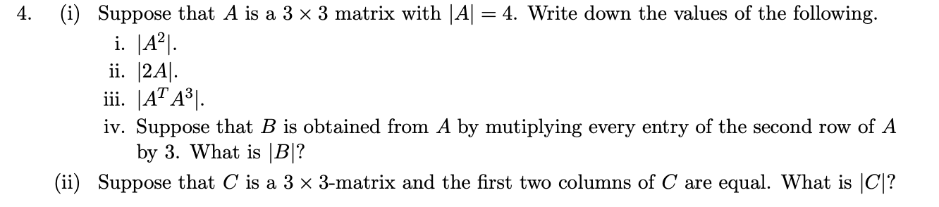 Solved (i) Suppose that \\( A \\) is a \\( 3 \\times 3 \\) | Chegg.com