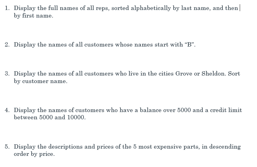 1. Display the full names of all reps, sorted | Chegg.com