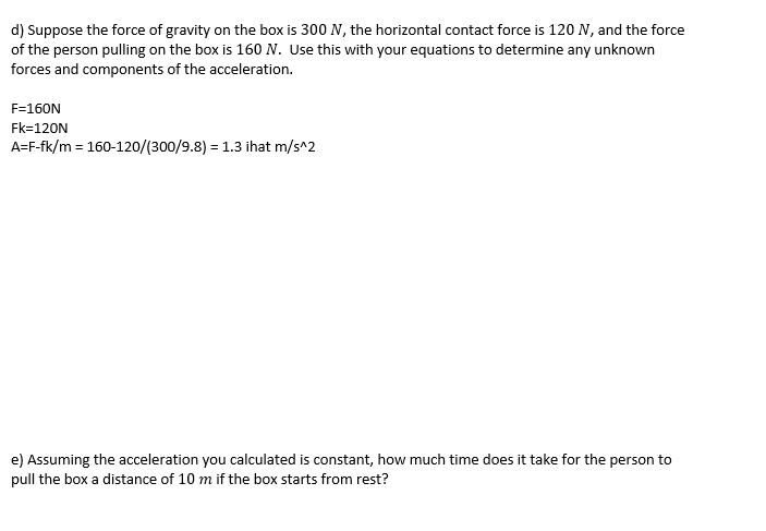 Solved 2. A person drags a 30 kg box across the floor by | Chegg.com