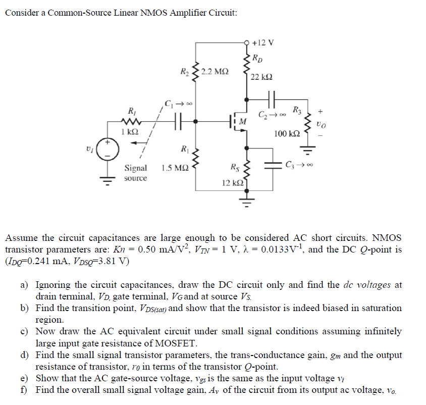 Solved Consider a Common-Source Linear NMOS Amplifier | Chegg.com