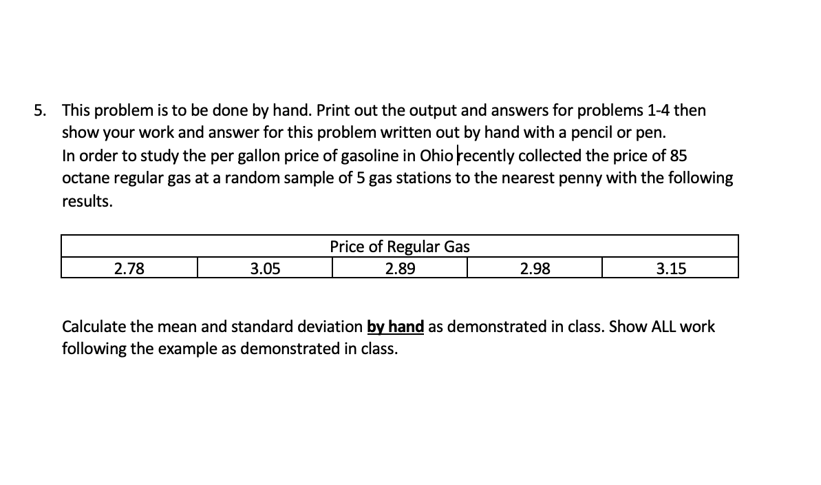 Solved 5. This problem is to be done by hand. Print out the | Chegg.com
