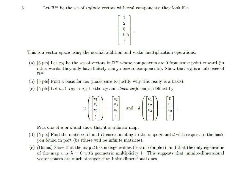 Solved 5. Let R* be the set of infinite vectors with real | Chegg.com