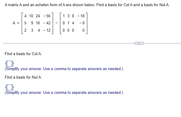 Solved matrix A and an echelon form of A are shown below. | Chegg.com