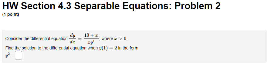 Solved Hw Section 4 3 Separable Equations Problem 2 1