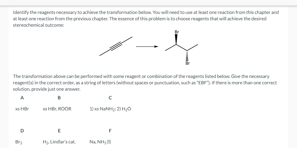 Solved Identify the reagents necessary to achieve the | Chegg.com