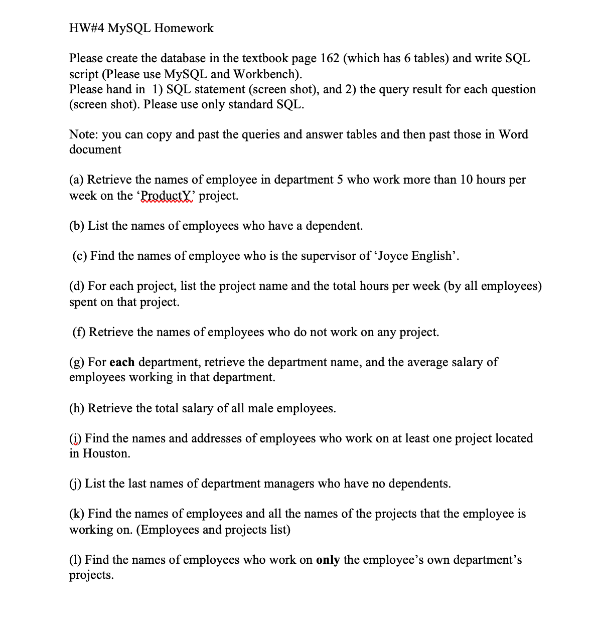 HW\#4 MySQL Homework Please create the database in | Chegg.com