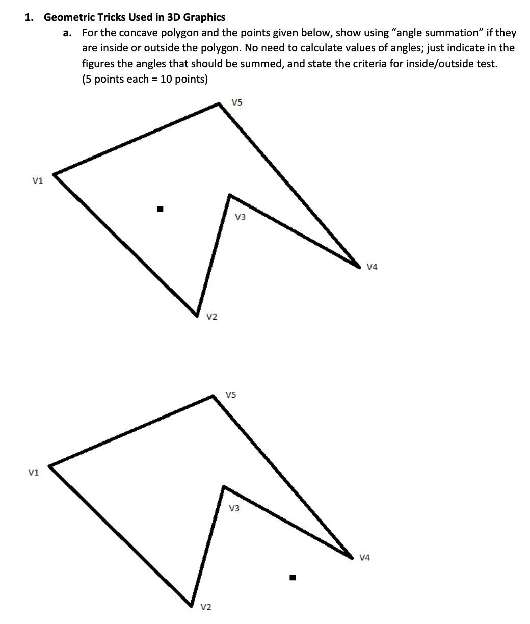 Solved 1. Geometric Tricks Used in 3D Graphics a. For the | Chegg.com