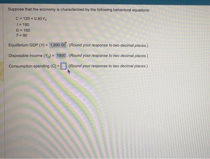 Solved Suppose that the economy is characterized by the | Chegg.com