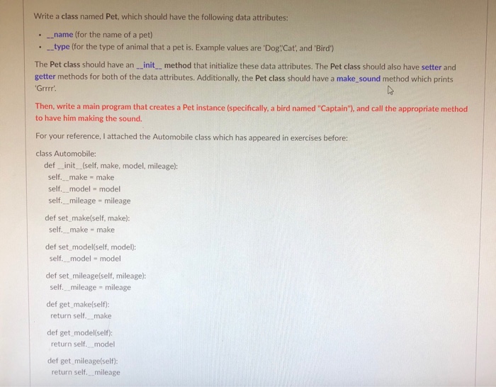 Solved Write a class named Pet, which should have the | Chegg.com