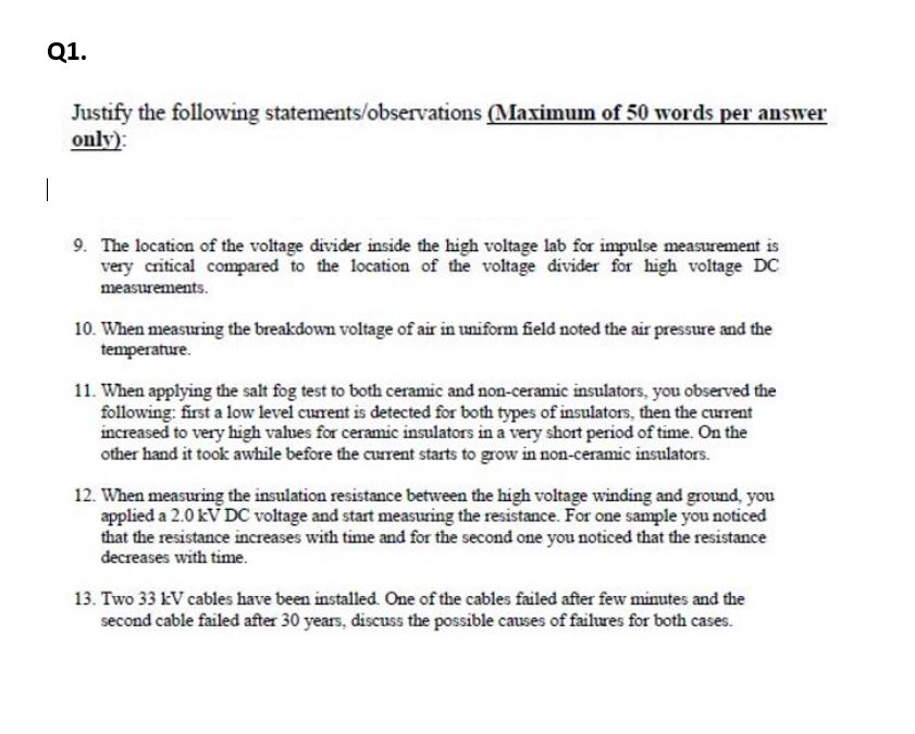 Solved Q1. Justify the following statements/observations | Chegg.com