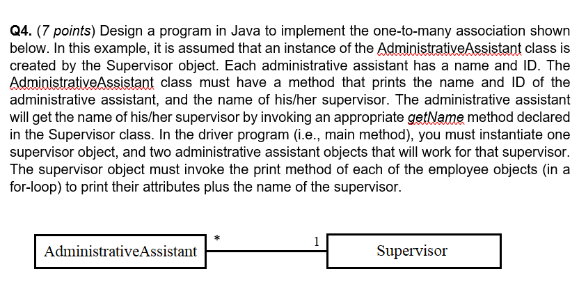 Solved Q4. (7 points) Design a program in Java to implement | Chegg.com